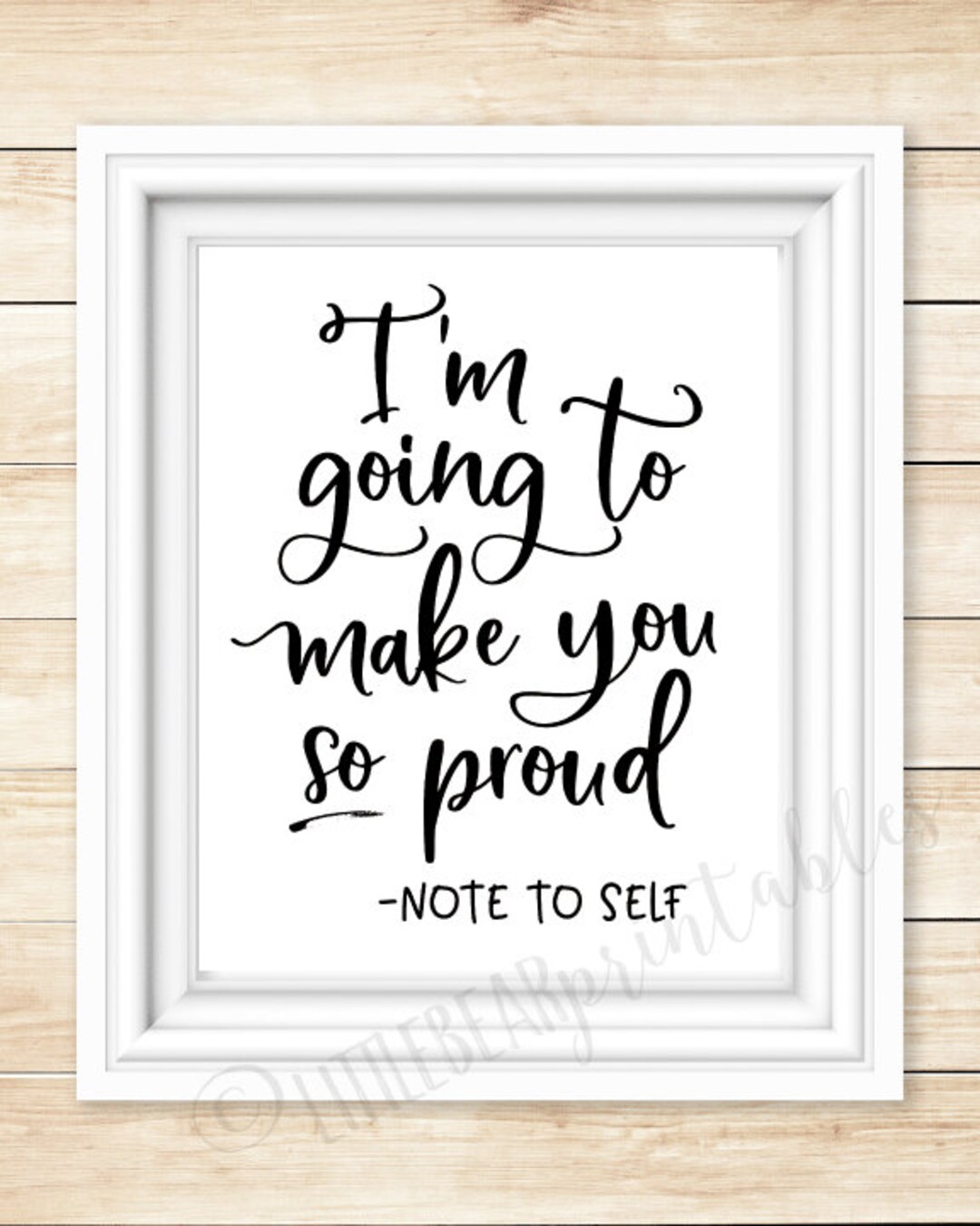 I'm Going to Make You so Proud -note to Self, Printable Download ...