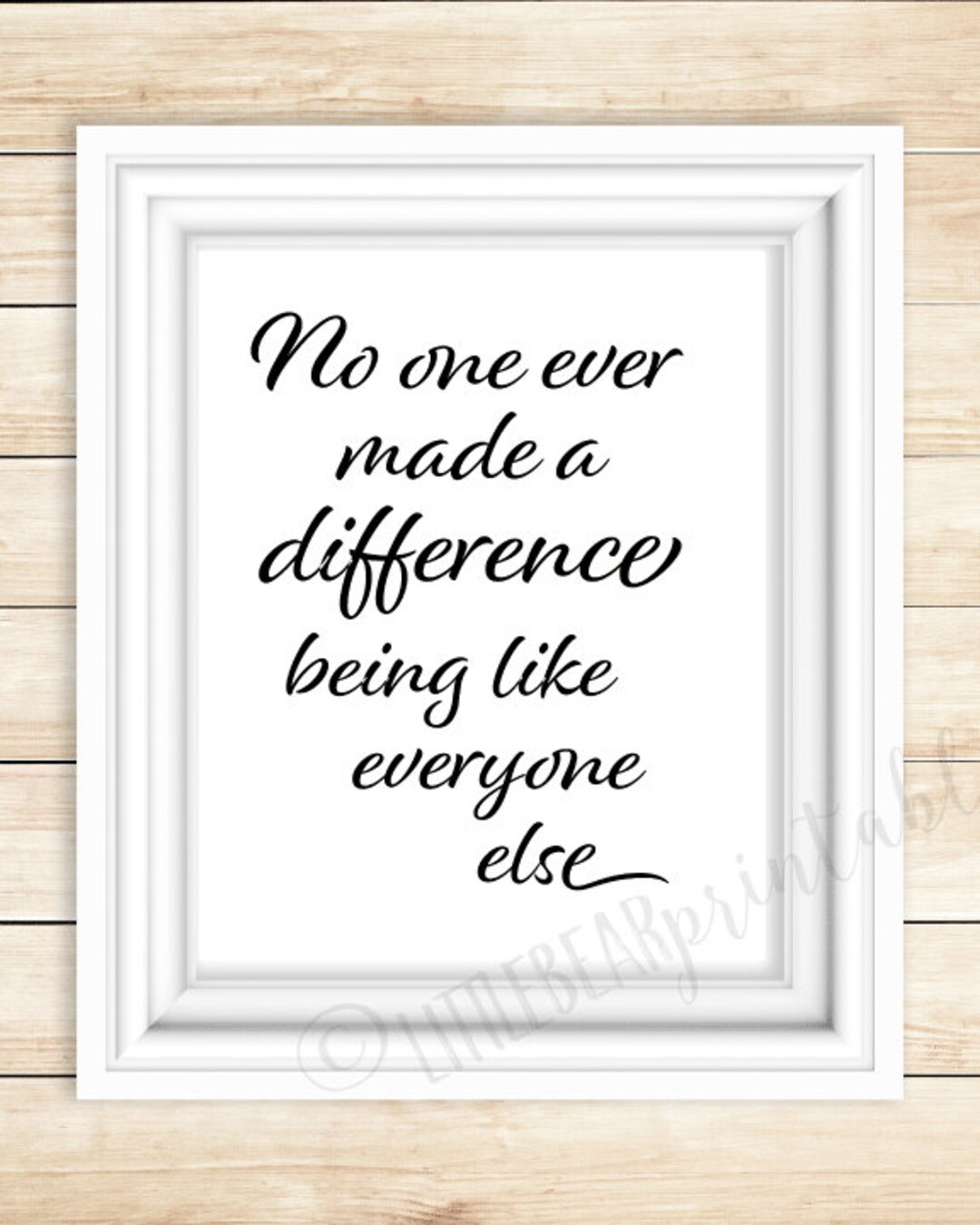 Make a Difference Wall Art Printable, No One Ever Made a Difference ...