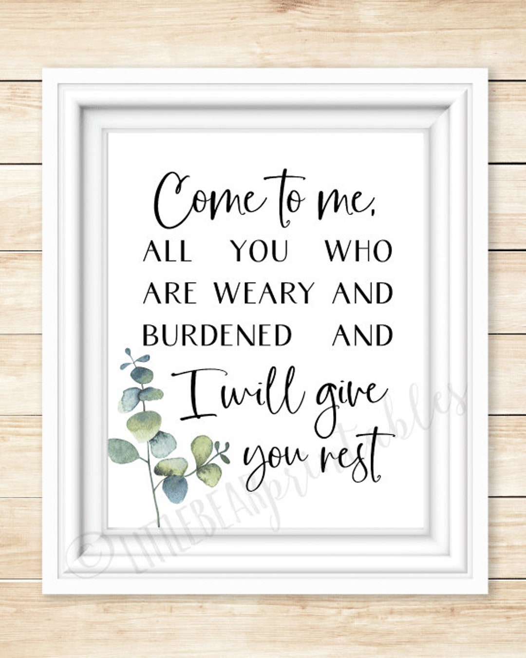 Matthew 11:28, Inspirational Print, Come to Me All You Who Are Weary ...
