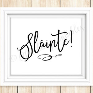 Slainte! Irish Toast Printable Wall Art (digital Download) - Etsy