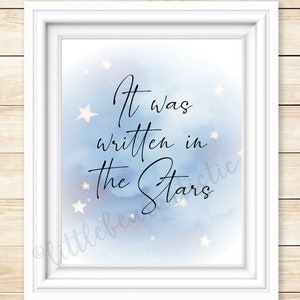 It Was Written in the Stars, Printable Love Quote, Nursery Wall Art ...