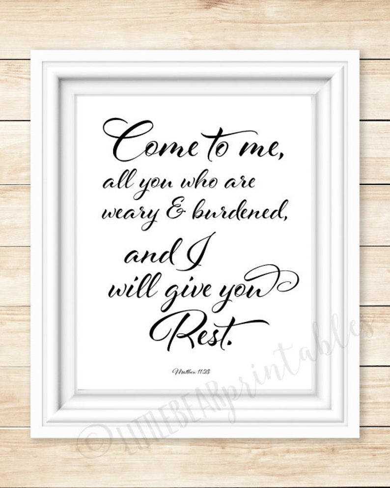 Come to Me All You Who Are Weary Bible Verse Printable | Etsy