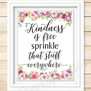 Kindness Quote Print: Floral Classroom Decor (digital Download) - Etsy