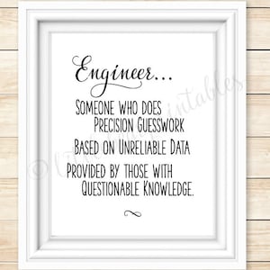Engineering Quote, Printable Black and White, Engineer...someone Who ...