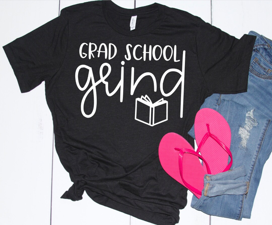 Grad School Grind Tee PNG, SVG, Digital Download, Teacher Gift, Masters ...