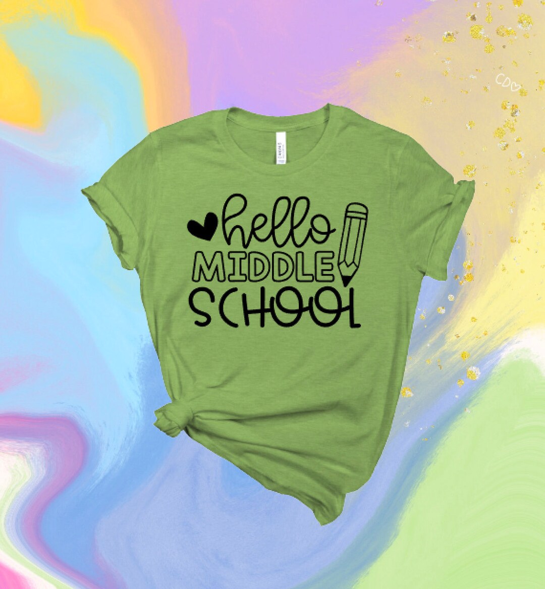 Hello Middle School Back to School Tee PNG, SVG, Digital Download ...