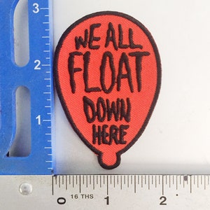 We All Float Down Here Embroidered Iron on Horror Punk Patch Pennywise It - Etsy