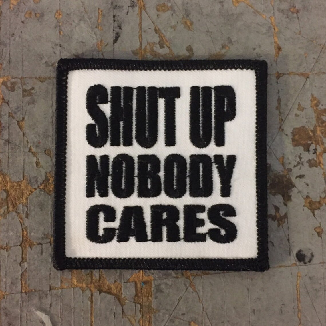 Shut up Nobody Cares Iron on Punk Patch Anti-politics STFU | Etsy