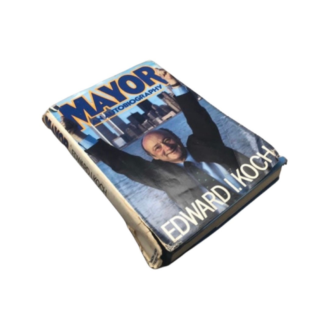 1984 'mayor' by Edward Koch Paperback Edition, Political Memoir, NYC ...