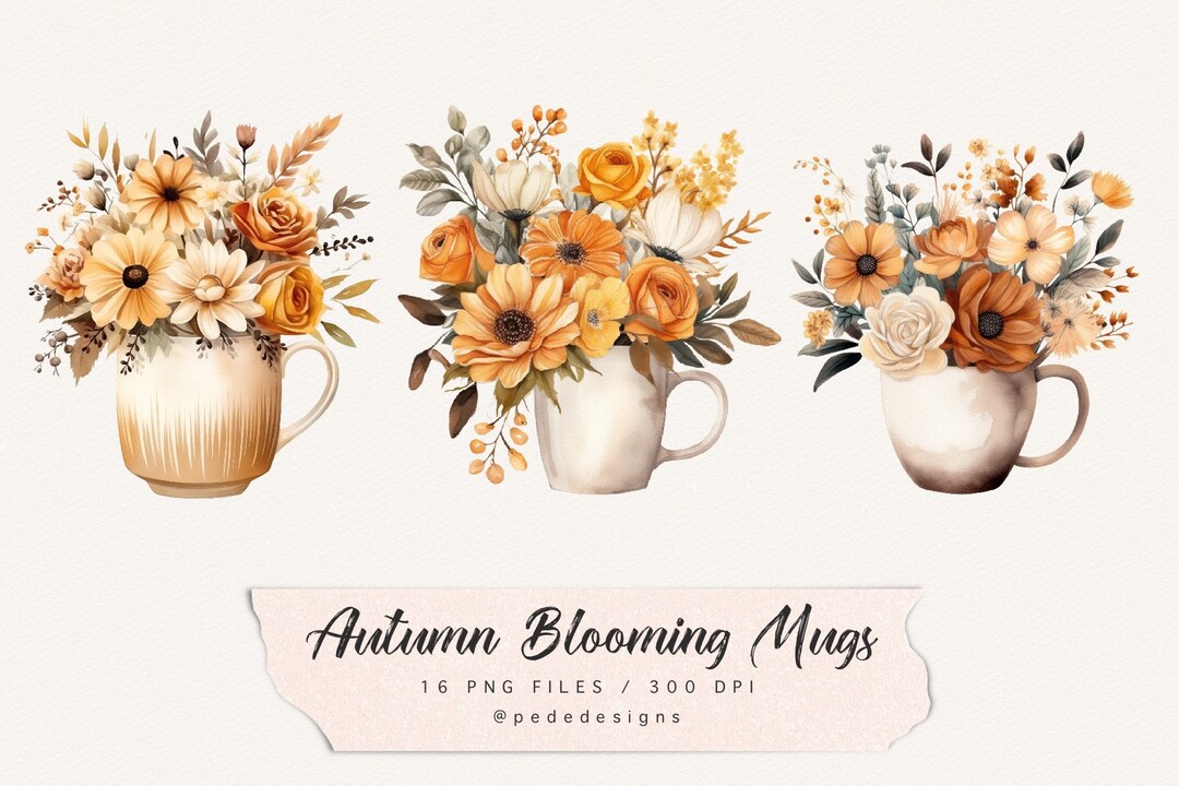 Autumn Blooming Mugs, Autumn Clipart, Fall Flowers & Leaves, Watercolor ...