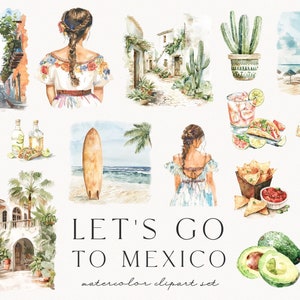 Let's Go to Mexico, Watercolor Summer Clipart, Travel, Mexican ...