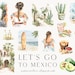 Let's Go to Mexico, Watercolor Summer Clipart, Travel, Mexican ...