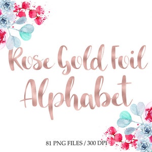 Rose Gold Foil Alphabet Clip Art, Digital Rose Alphabet, Rose Gold Foil ...