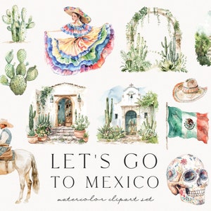 Let's Go to Mexico, Watercolor Summer Clipart, Travel, Mexican ...