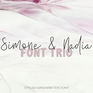 Simone & Nadia Font Trio, Handletterd Font, Modern Handwriting Font ...