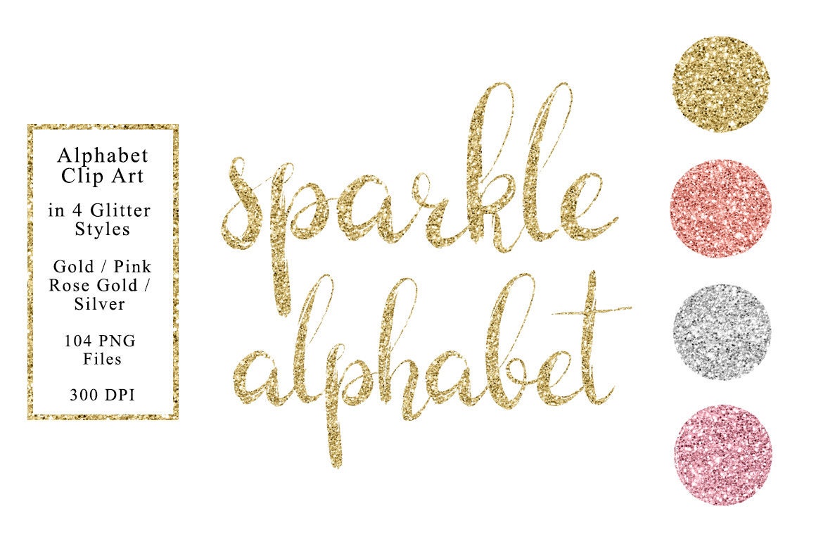 Sparkle Alphabet Clip Art, 4 Colors, Gold, Rose Gold, Silver, Pink ...