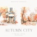 Autumn City Clip Art Set, Autumn Town, Watercolor Fall Scenery, Autumn ...