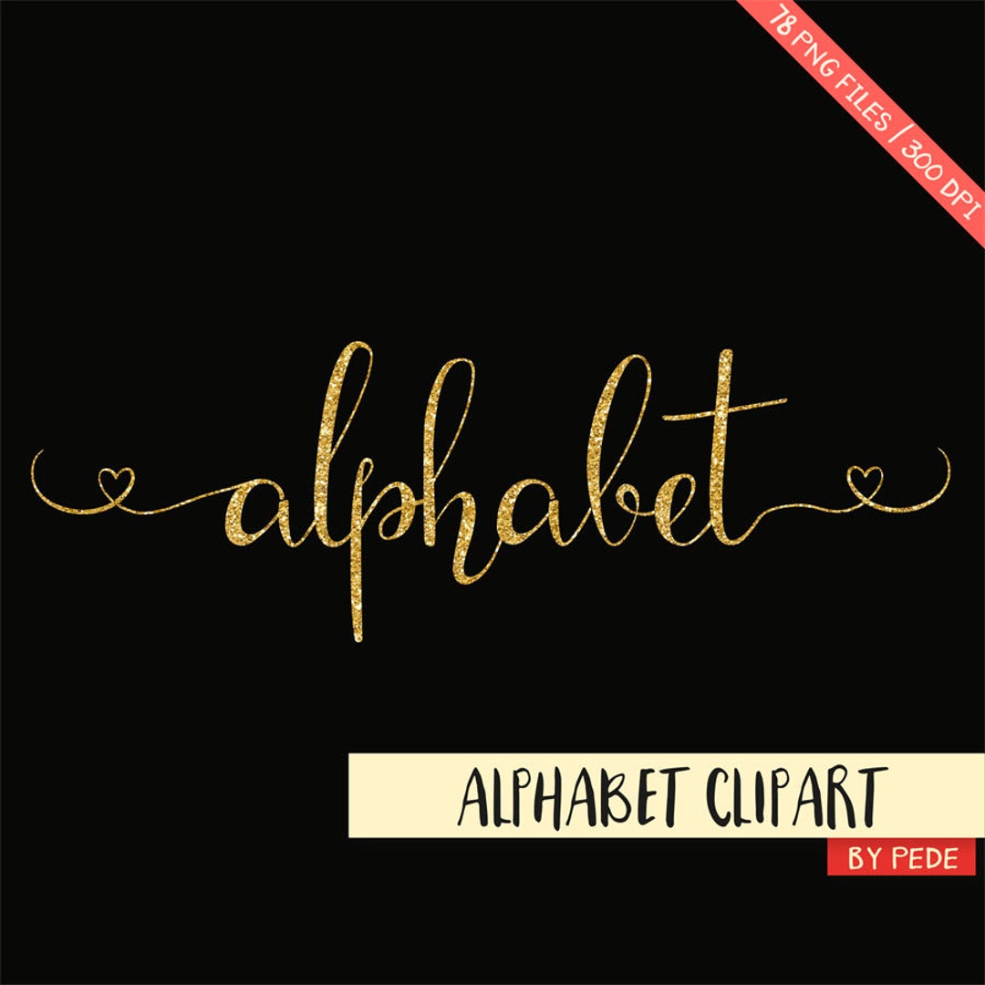 Gold Glitter Alphabet Clip Art, Golden Swasches, Alternative Letters ...