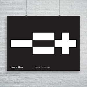 Less is More Poster, Black, Math Icons, Helvetica, Typographic, Quote ...