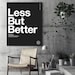Less but Better Poster Helvetica Typographic Deiter Rams - Etsy