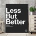 Less but Better Poster Helvetica Typographic Deiter Rams - Etsy
