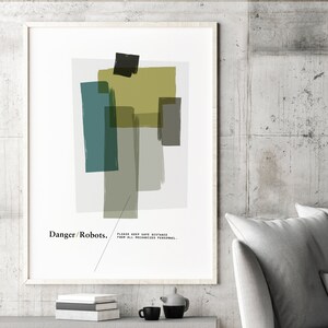 Danger Robots Midcentury Modern Funny Quote Natural Modern Abstract ...