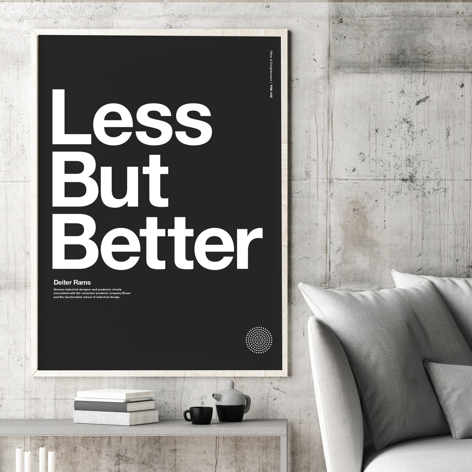 Less but Better Poster, Helvetica, Typographic, Deiter Rams, Quote ...