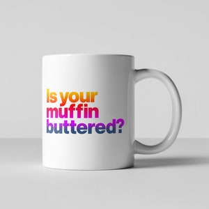 Mean Girls Wet Leg is Your Muffin Buttered Quote Lyrics Funny Gift ...