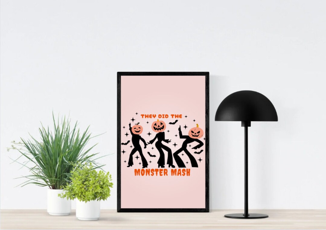 They Did the Monster Mash Wall Art | Spooky, Halloween, Printable ...