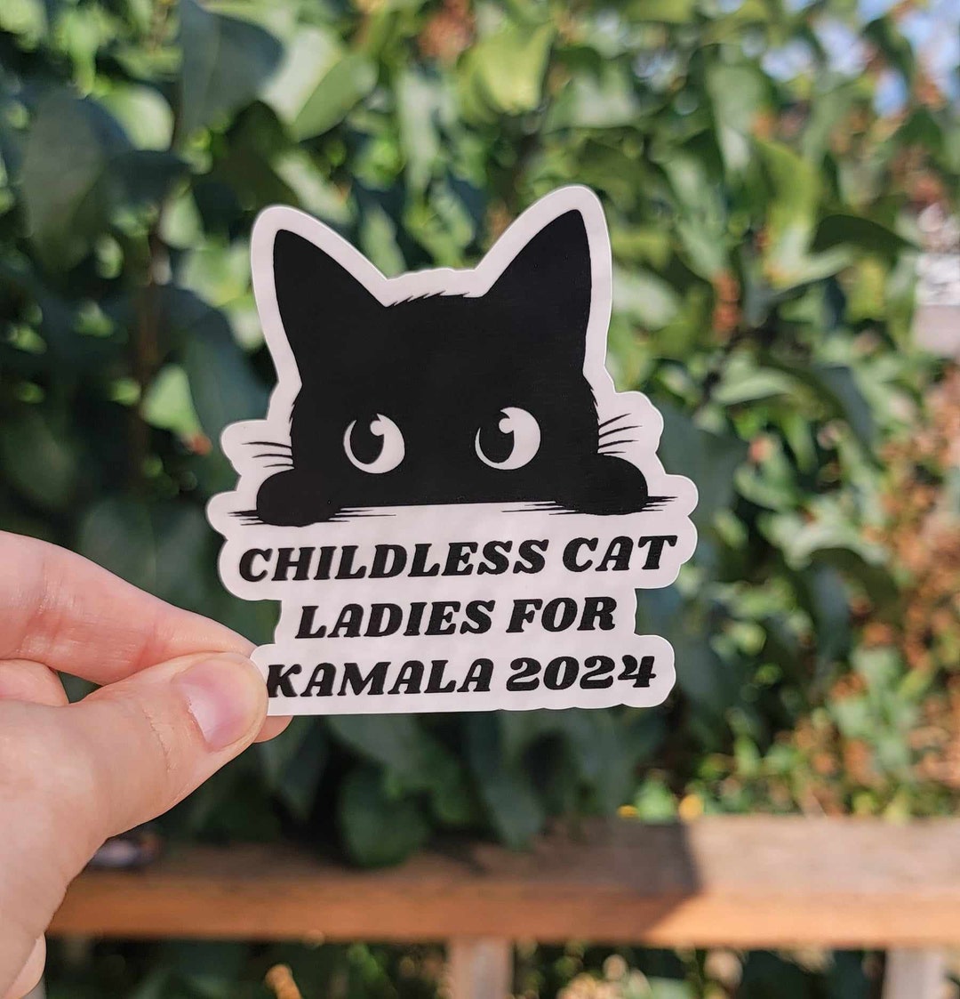 Childless Cat Ladies for Kamala 2024 Sticker, President Harris, Kamala ...