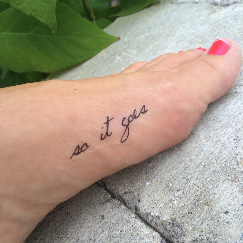 So It Goes Inspirational Tattoo Quote Tattoo Temporary - Etsy So It Goes Inspirational Tattoo Quote Tattoo Temporary - Etsy