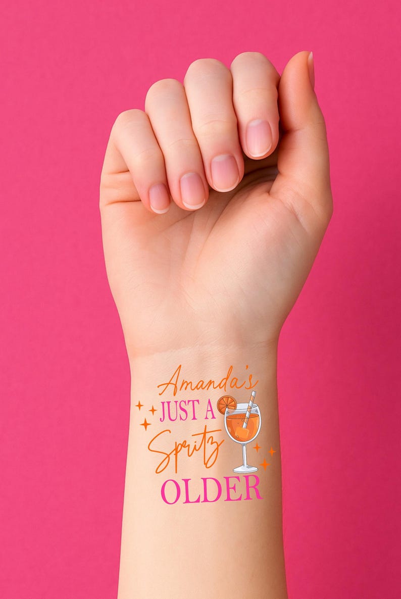 Just a Spritz Older Temporary Tattoo: Custom Birthday Party Favor - Etsy