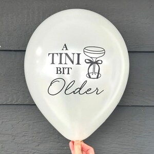 A Tini Bit Older Balloon – Martini-themed Pearl White Party Decoration ...