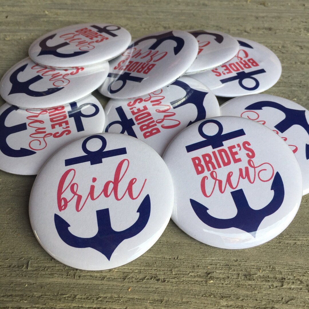 Bride Crew Pins, Nautical Bachelorette Party, Bridal Party Pins ...
