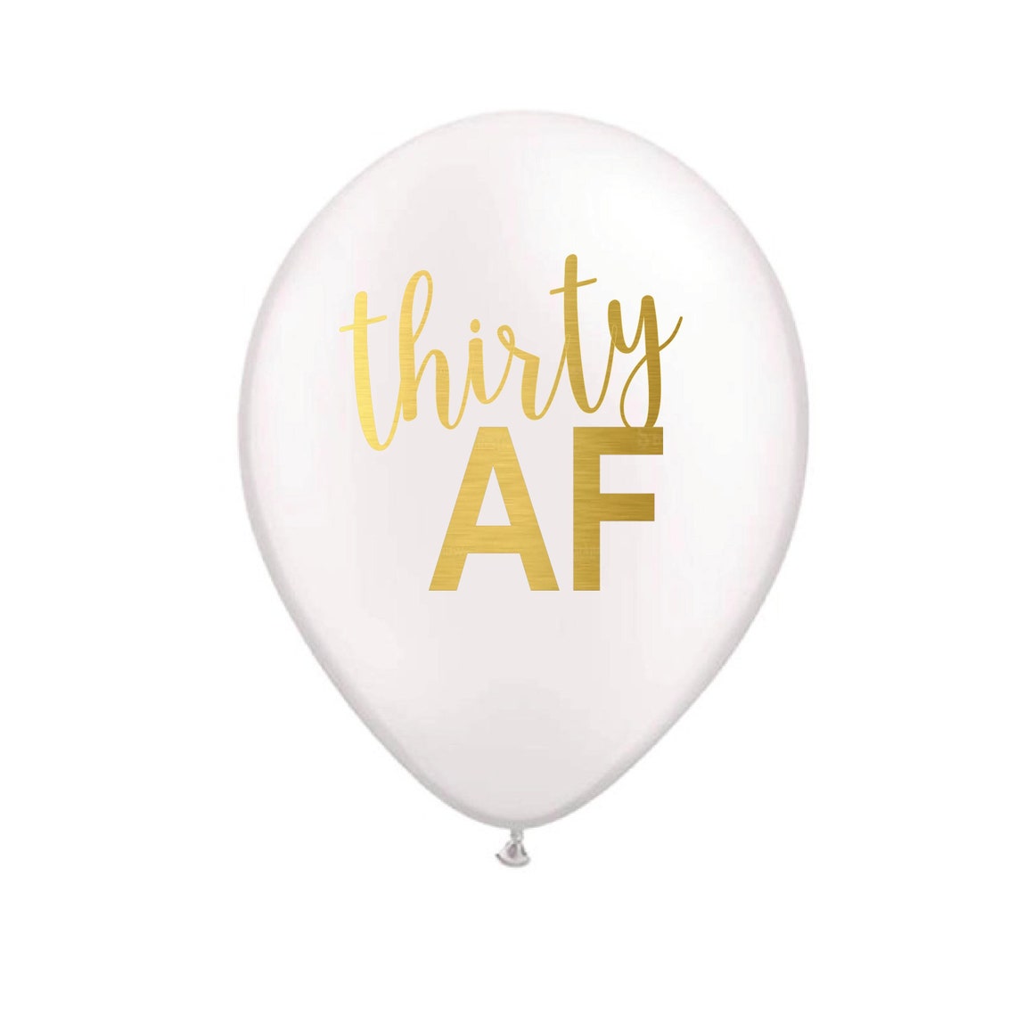 Thirty AF Balloons Dirty 30 Balloons 30th Birthday Party - Etsy