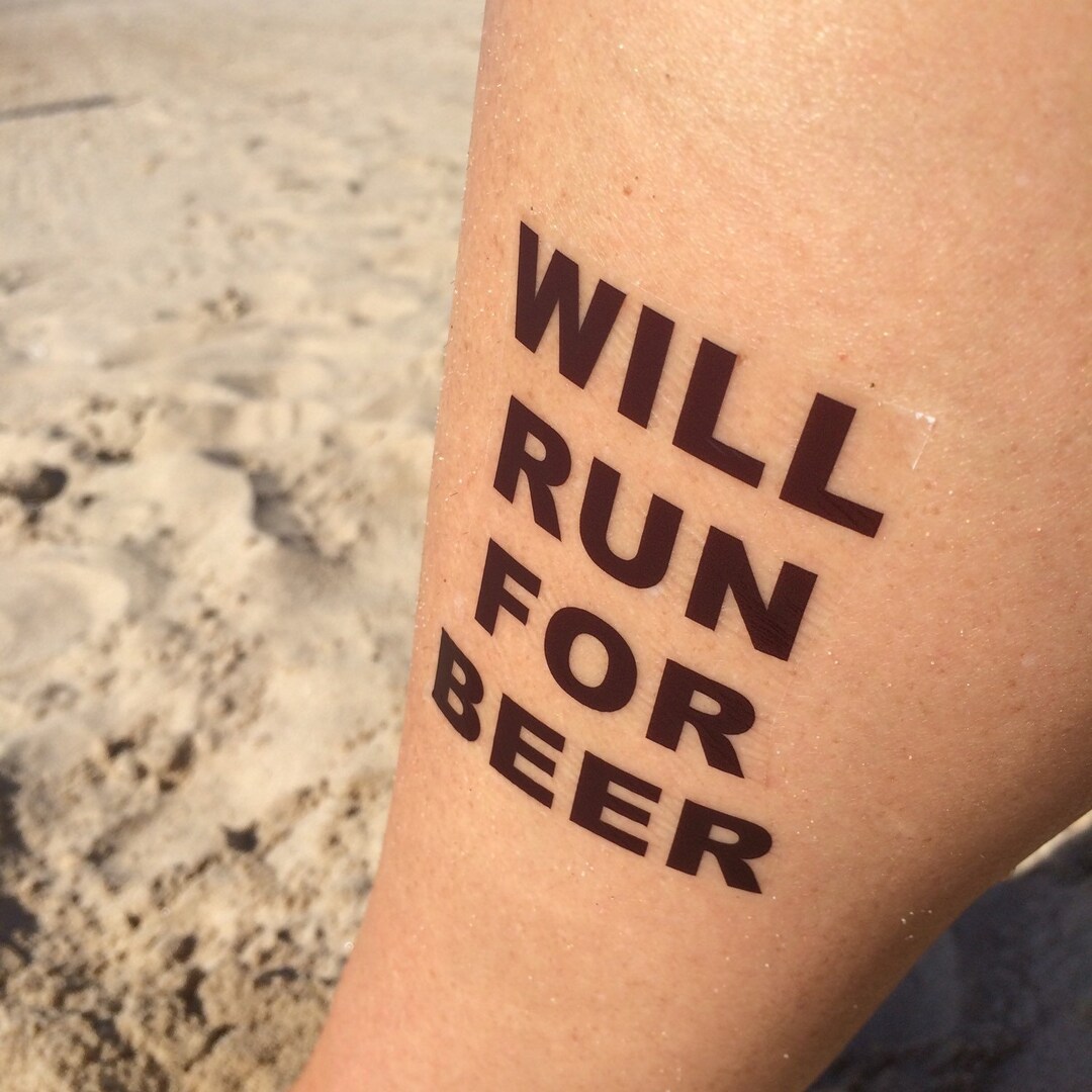 Will Run for Beer, Running Tattoo, Beer Tattoo, Temp Tattoo, Fake ...