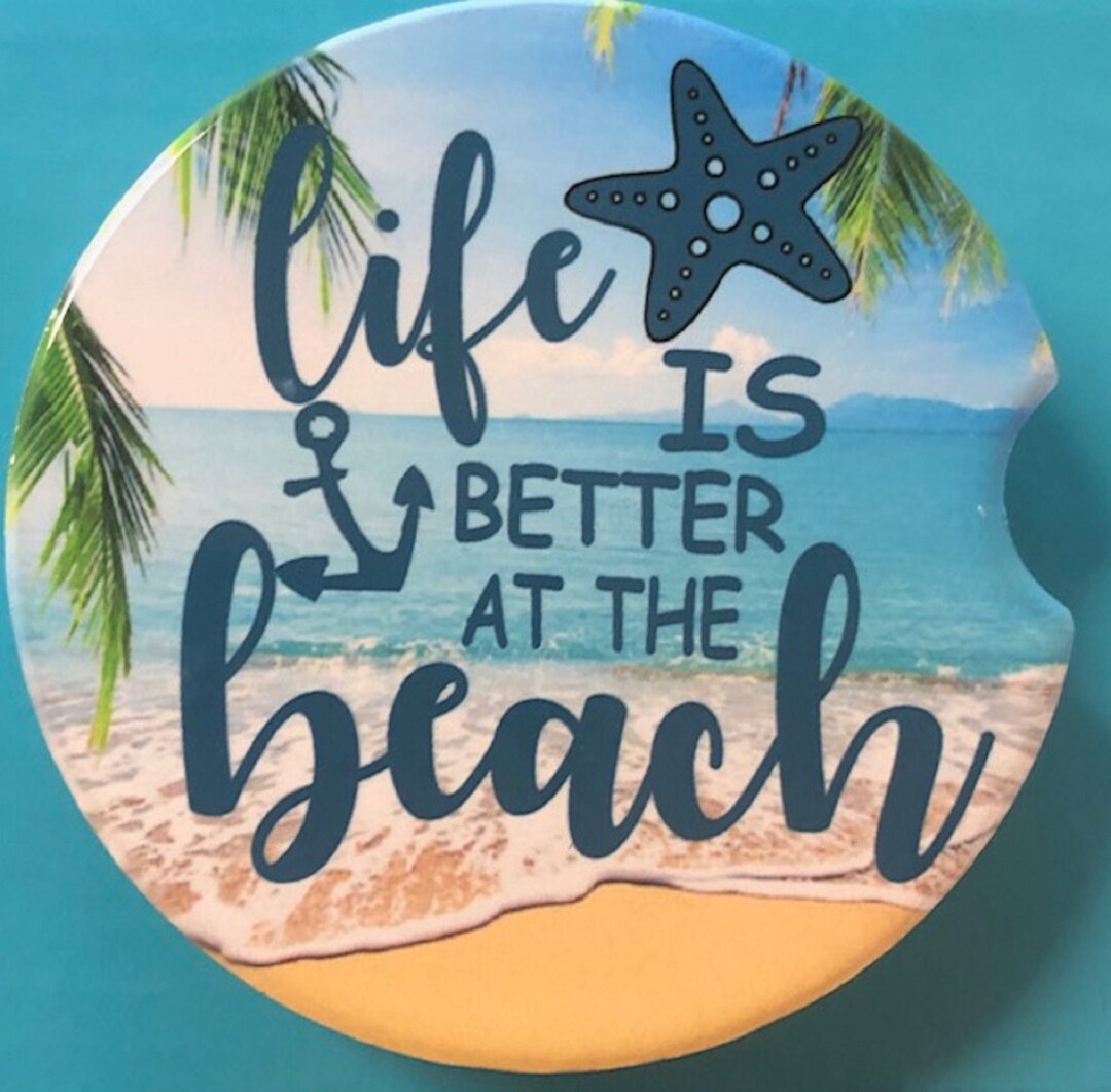 Life is Better at the Beach Ceramic Car Coaster Set of 2, Beach Lover ...