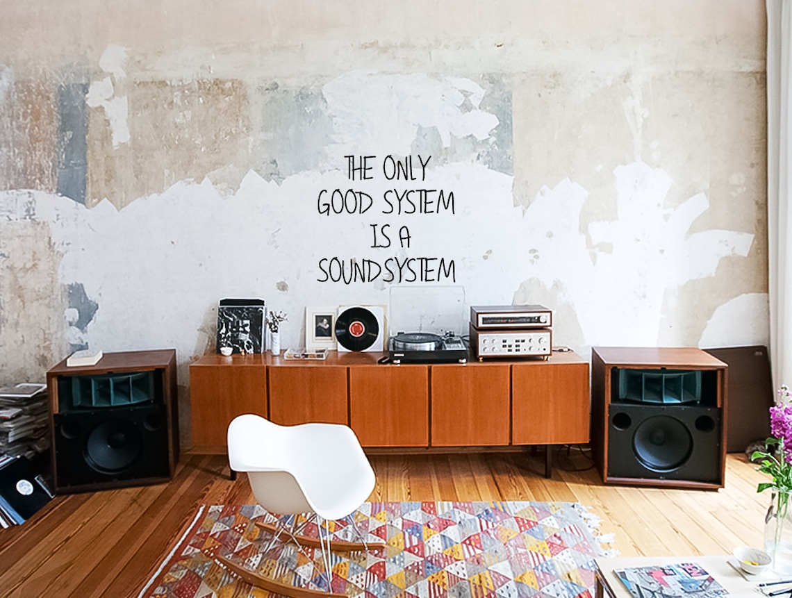 Wall decal quote The Only Good System Is a Sound System | Etsy