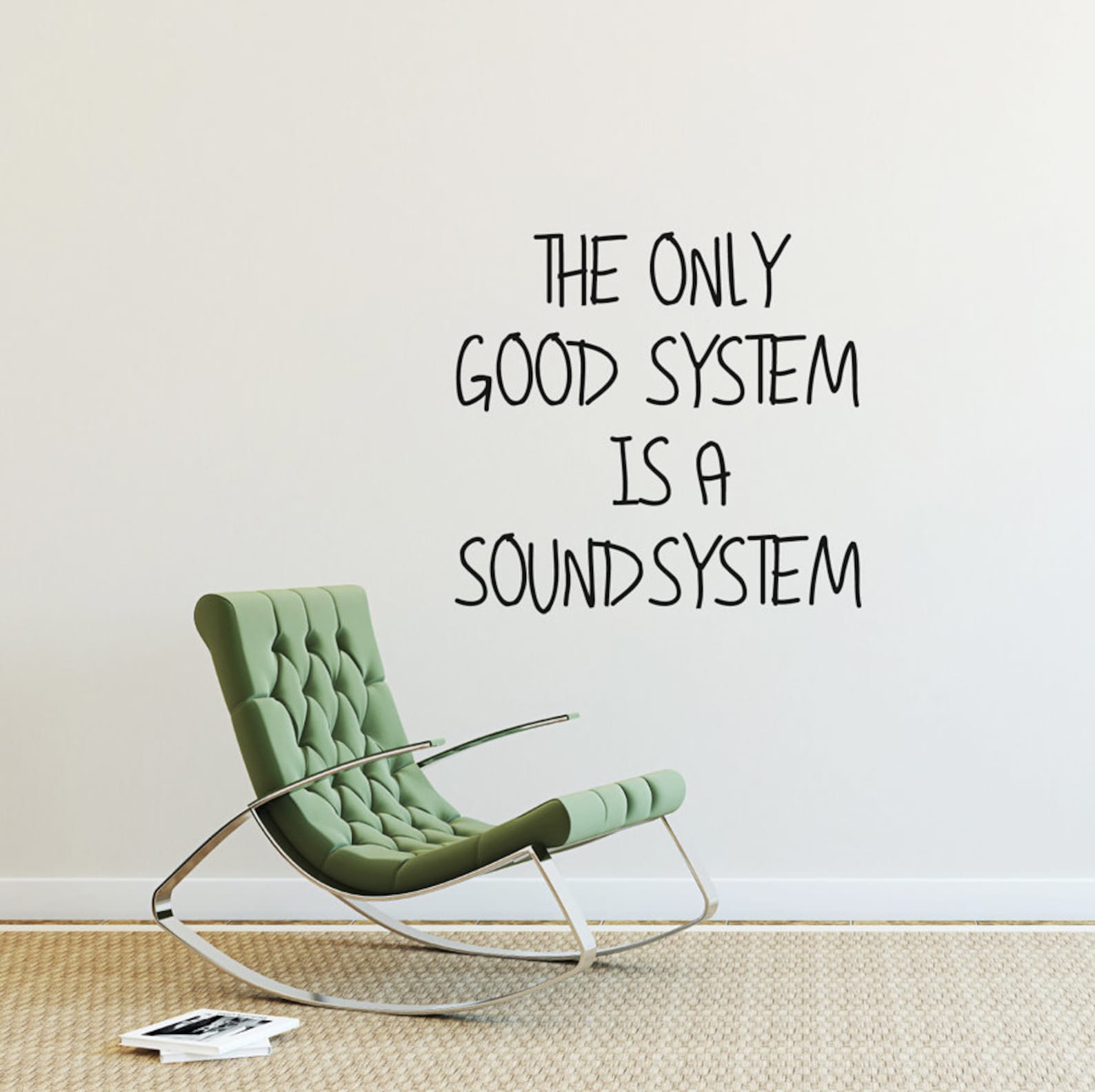 Wall decal quote The Only Good System Is a Sound System | Etsy