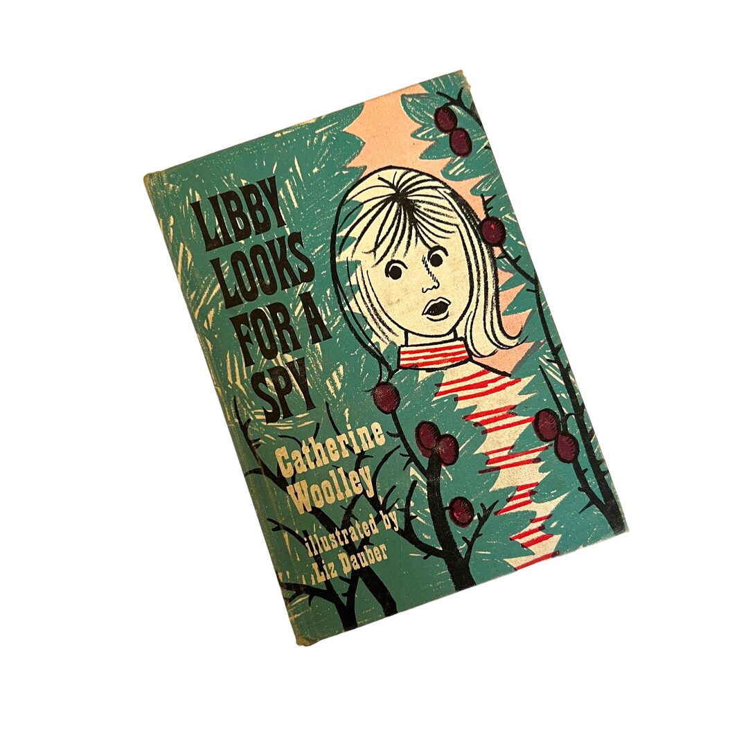 Libby Looks for a Spy by Catherine Woolley 1968 Young Adult Fiction Ex ...