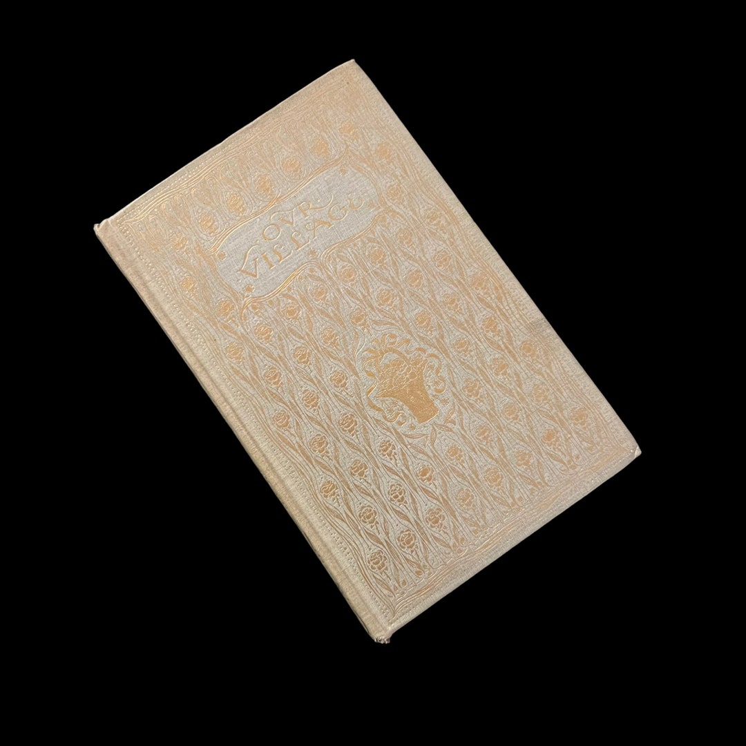 Our Village by Mary Russell Mitford 1904 Illustrated by C. E. Brock ...