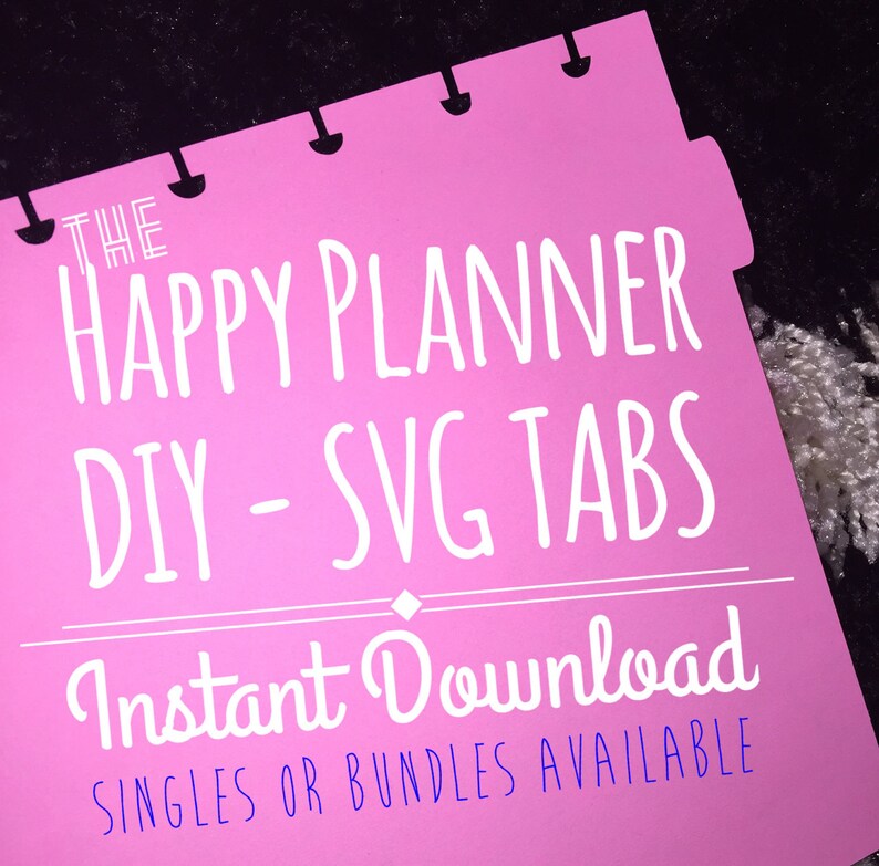 NEW Bundle Happy Planner Tabs -DIY- Silhouette, SVG, Studio, or Cut ...