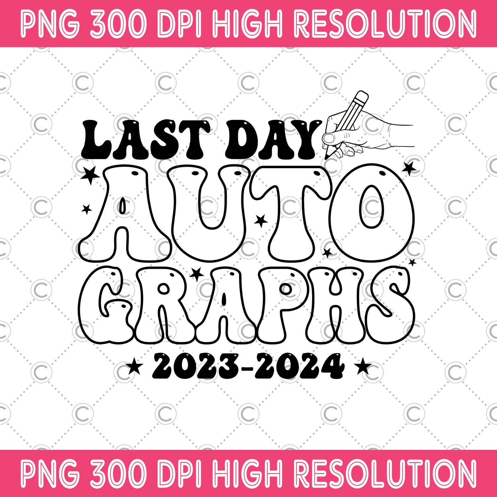 Black Last Day Autographs PNG, Last Day of School 2023-2024 Digital ...