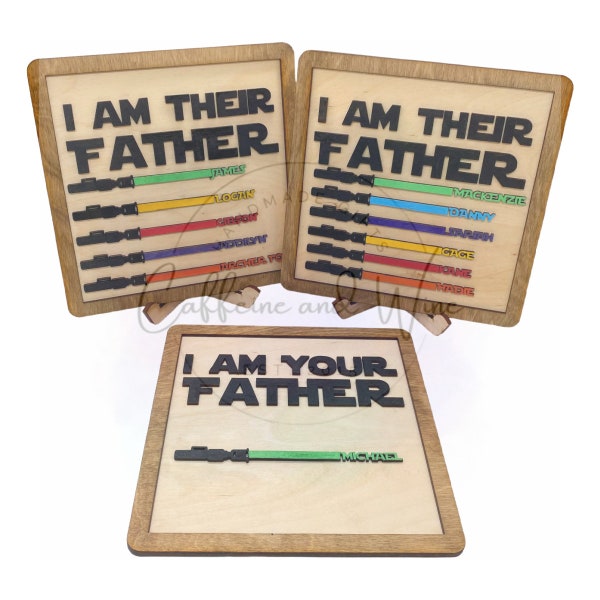 I Am Their Father Sign - Etsy