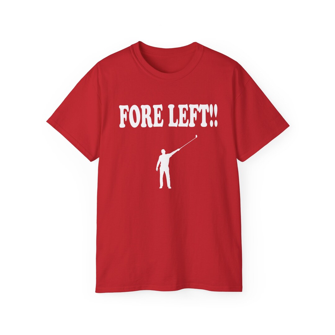 Fore Left Golf T Shirt - Etsy