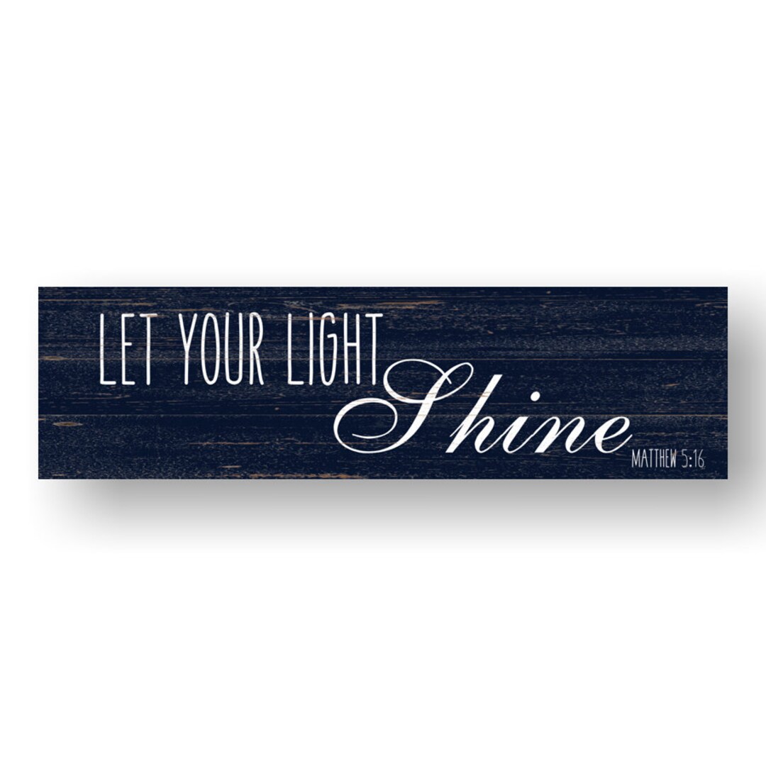 Let Your Light Shine Sign - Inspirational Wall Sign- Navy Blue Sign ...