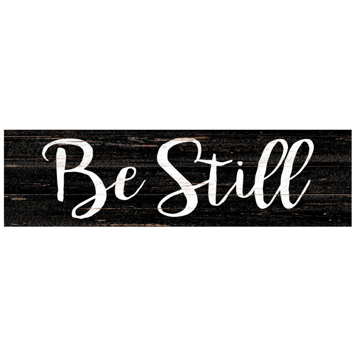 Be Still Sign Be Still Religious Wall Sign | Etsy