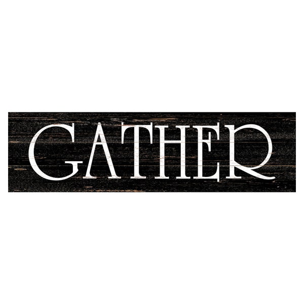 Gather Sign - Etsy