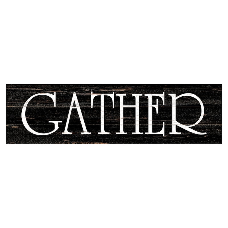 Gather Sign - Etsy