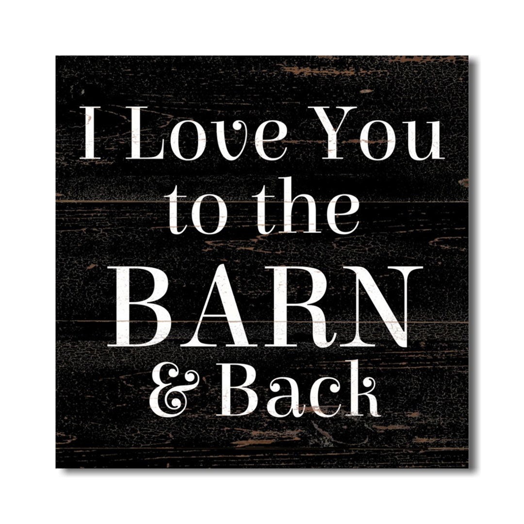 I Love You to the Barn and Back Sign - Etsy